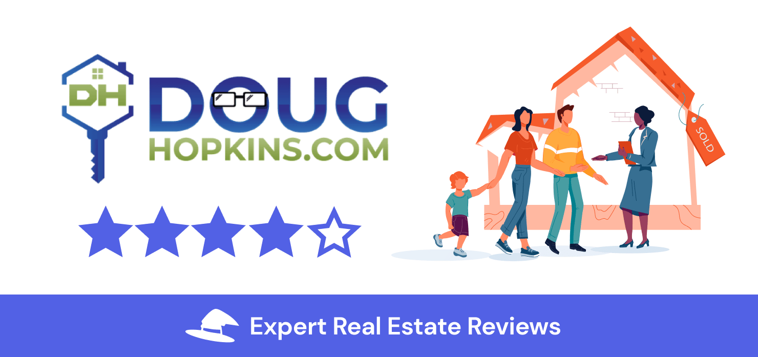 Is Doug Hopkins Real Estate Legit? Here's What Customers Say