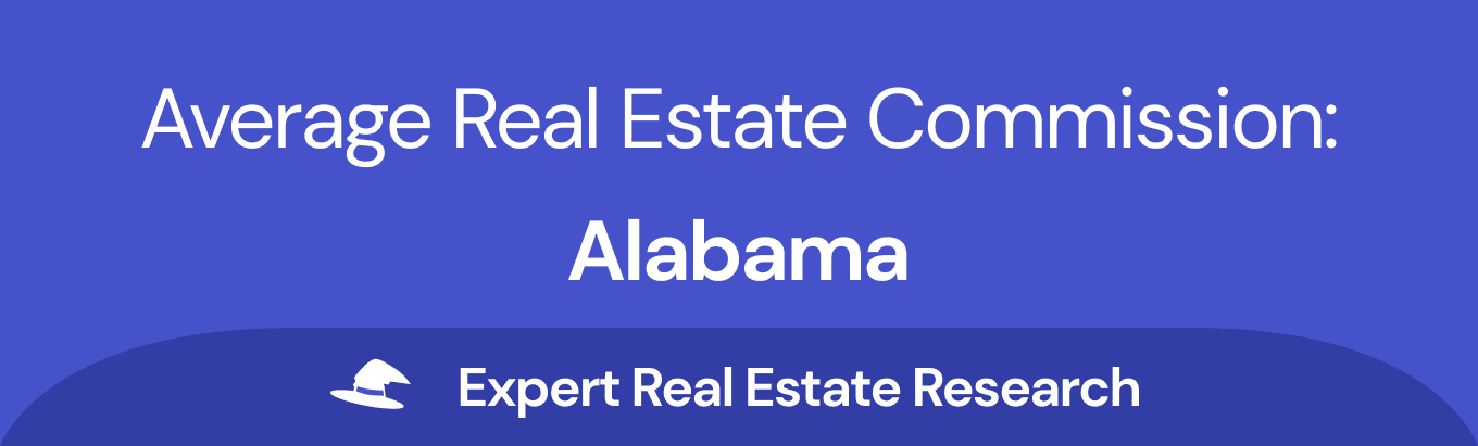 Average Realtor Commission in Alabama (2026 Update)