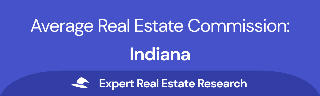 Seller's Closing Costs Calculator in Indiana: 2025 Update
