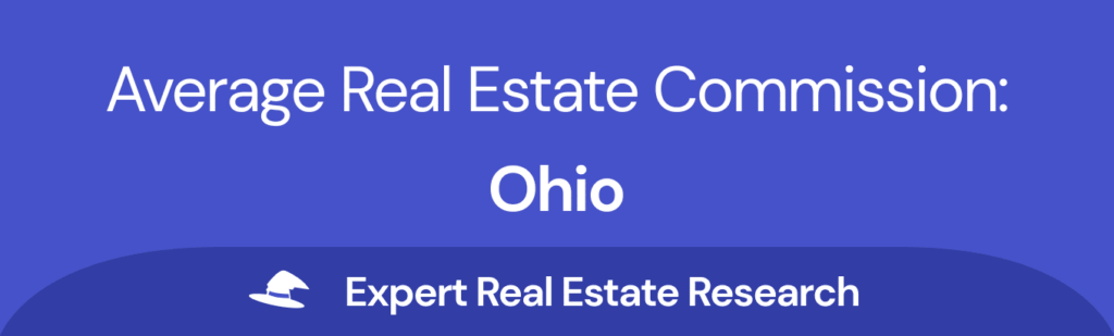 Best Low Commission Realtors in Ohio: 2025 Rankings