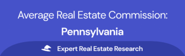 Best Low Commission Realtors in Pennsylvania: 2025 Rankings