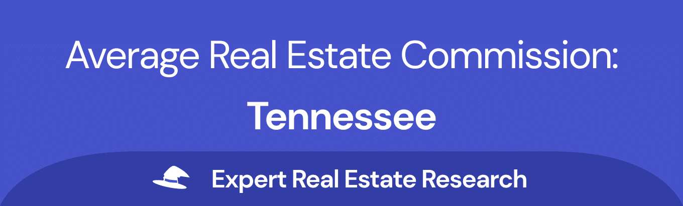 Average Realtor Commission in Tennessee (2026 Update)