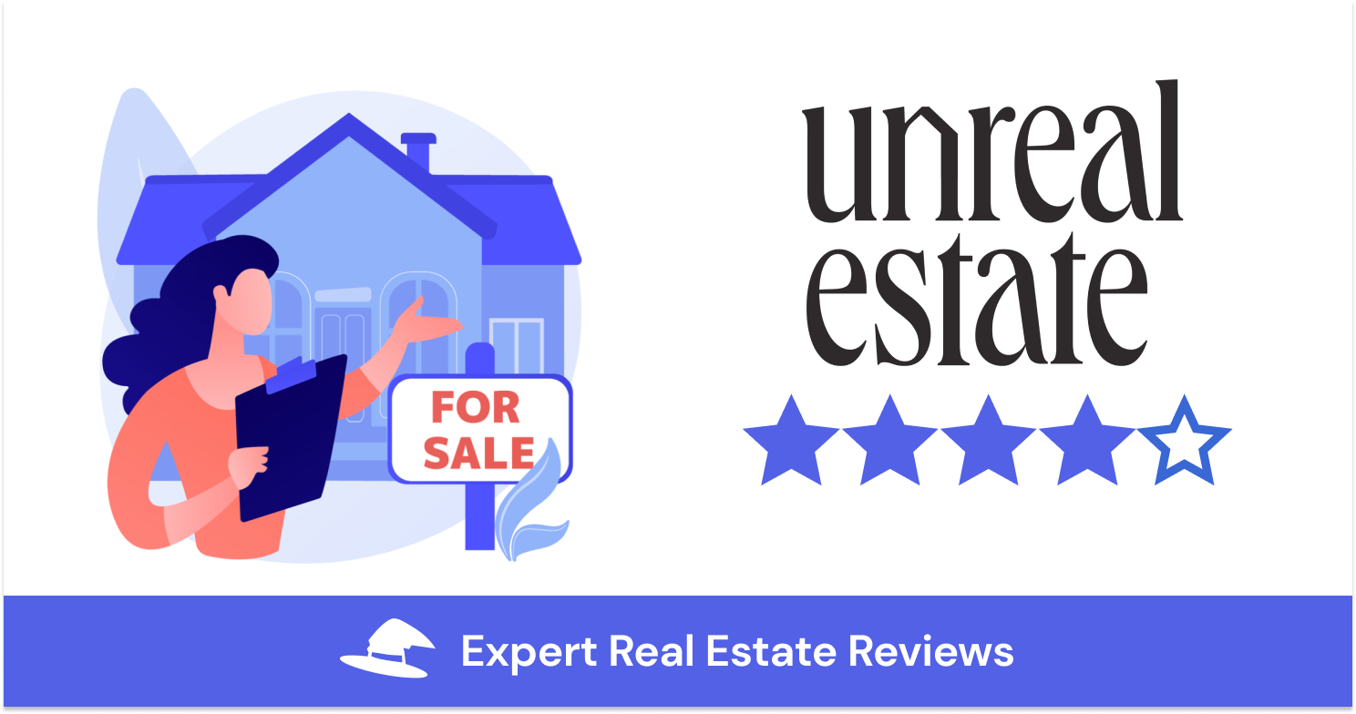 Unreal Estate Reviews: Here's What to Know
